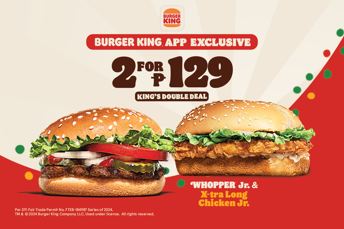 Fast Food Chain in the Philippines Burger King Philippines Official Site